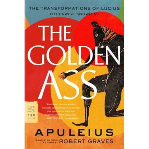 Apuleius | Other | The Golden Ass The Transformations Of Lucius ...